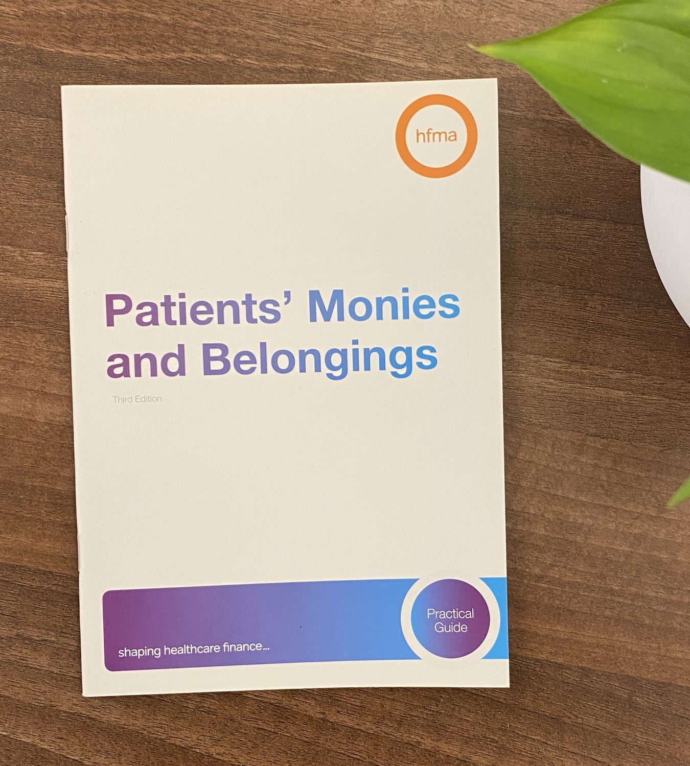 NHS practical guide to patients' monies and belongings – hfma-uk
